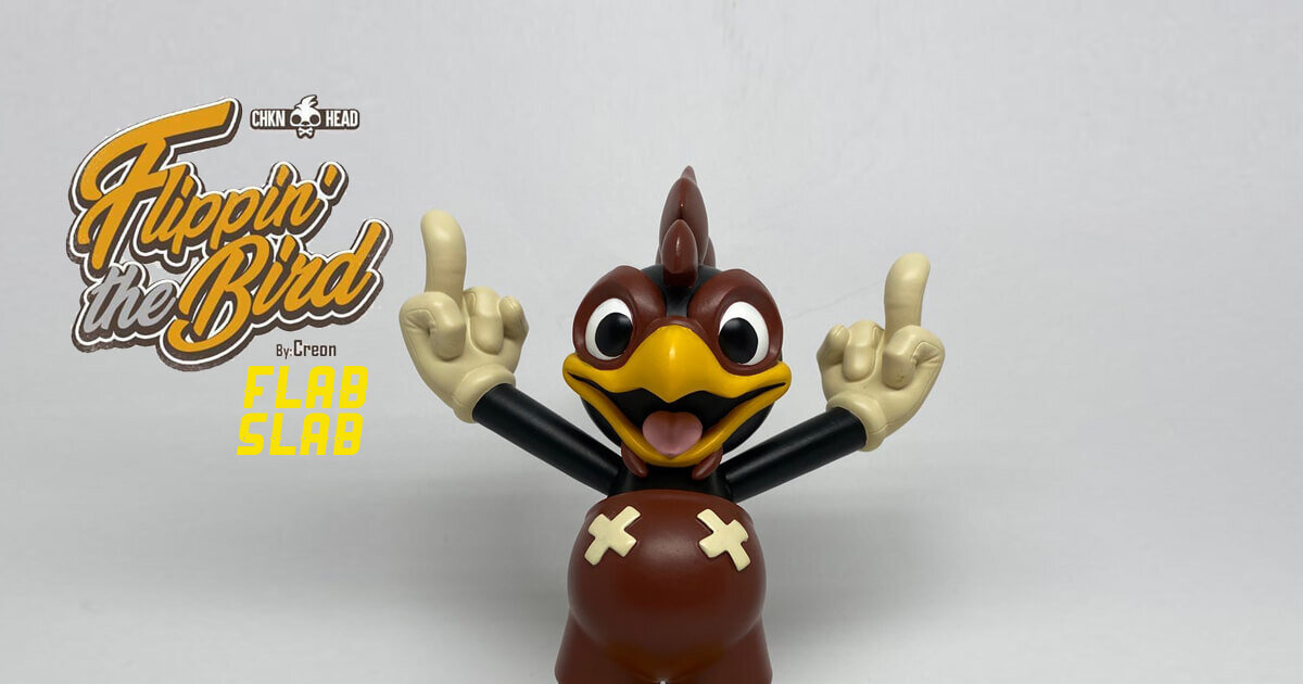 Flippin’ the Bird by Chknhead x FLABSLAB - The Toy Chronicle